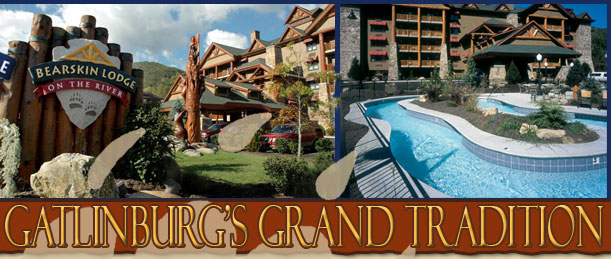 Bearskin Lodge on the River in Gatlinburg